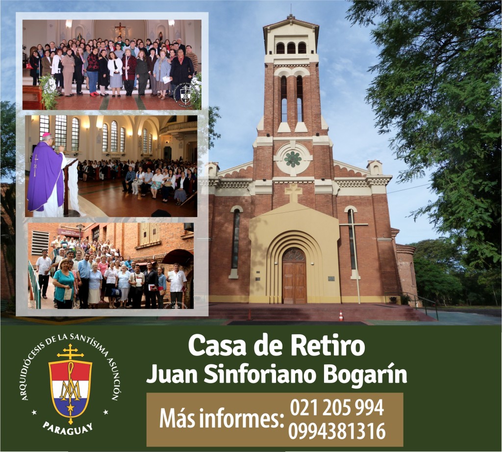 Casa de Retiro "Juan Sinforiano Bogarín" - Arzobispado de la Santísima
